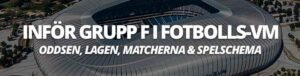 Fotbolls-VM Grupp F - odds, spelschema, tabell, resultat, 2026
